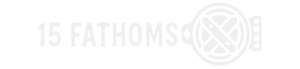 15 Fathoms